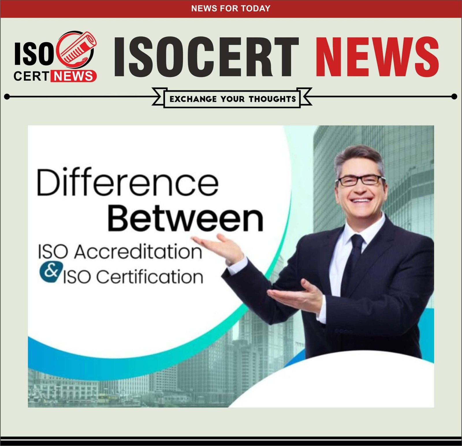Difference Between ISO Accreditation and ISO Certification - ISO cert news