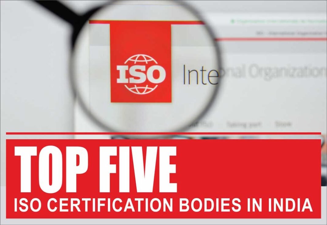 TOP FIVE ISO CERTIFICATION BODIES IN INDIA - ISO cert news