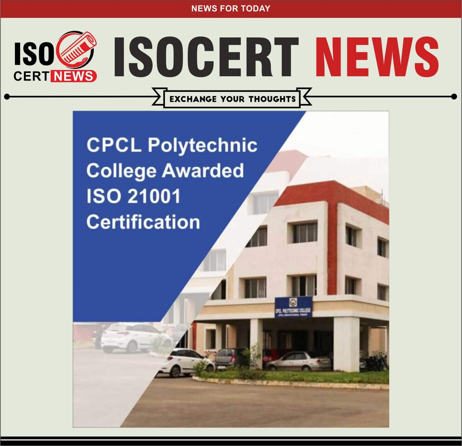 CPCL Polytechnic College Awarded ISO 21001 Certification