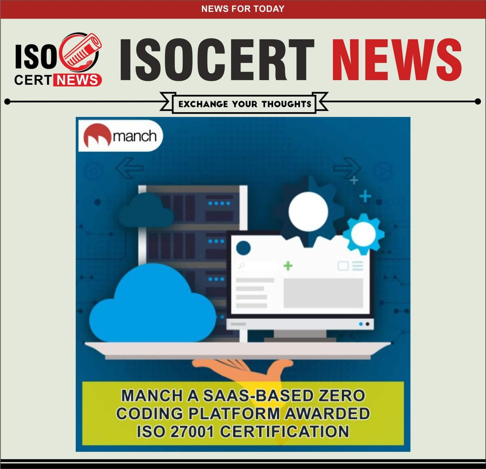 MANCH a SAAS-Based Zero Coding Platform awarded ISO 27001