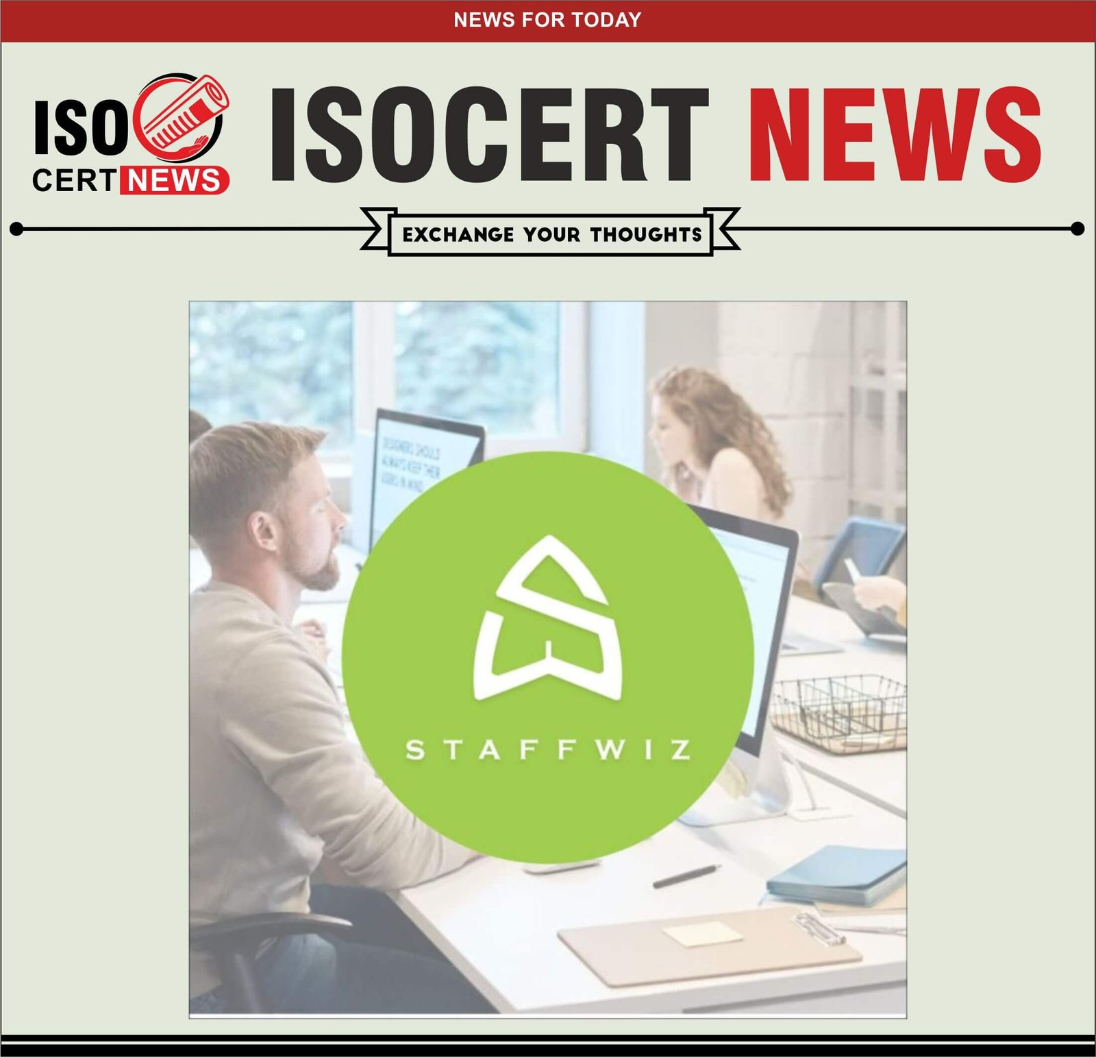 Staffwiz LLC receives ISO 9001 and 27001 Certification